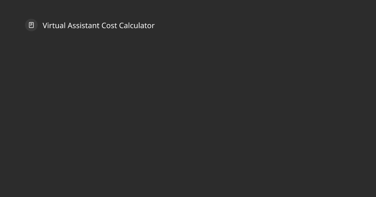 Virtual Assistant Cost Calculator — 2026 VA Pricing Estimator | UseCalcPro